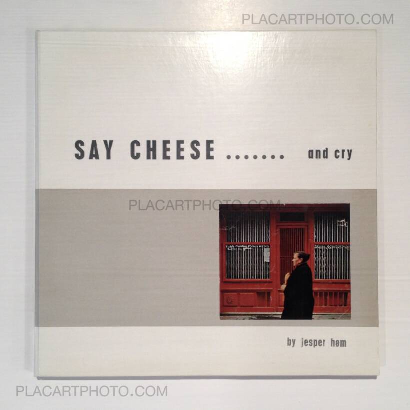 Jesper Høm: Say cheese...and cry, Self-published, 1959 | Bookshop Le ...