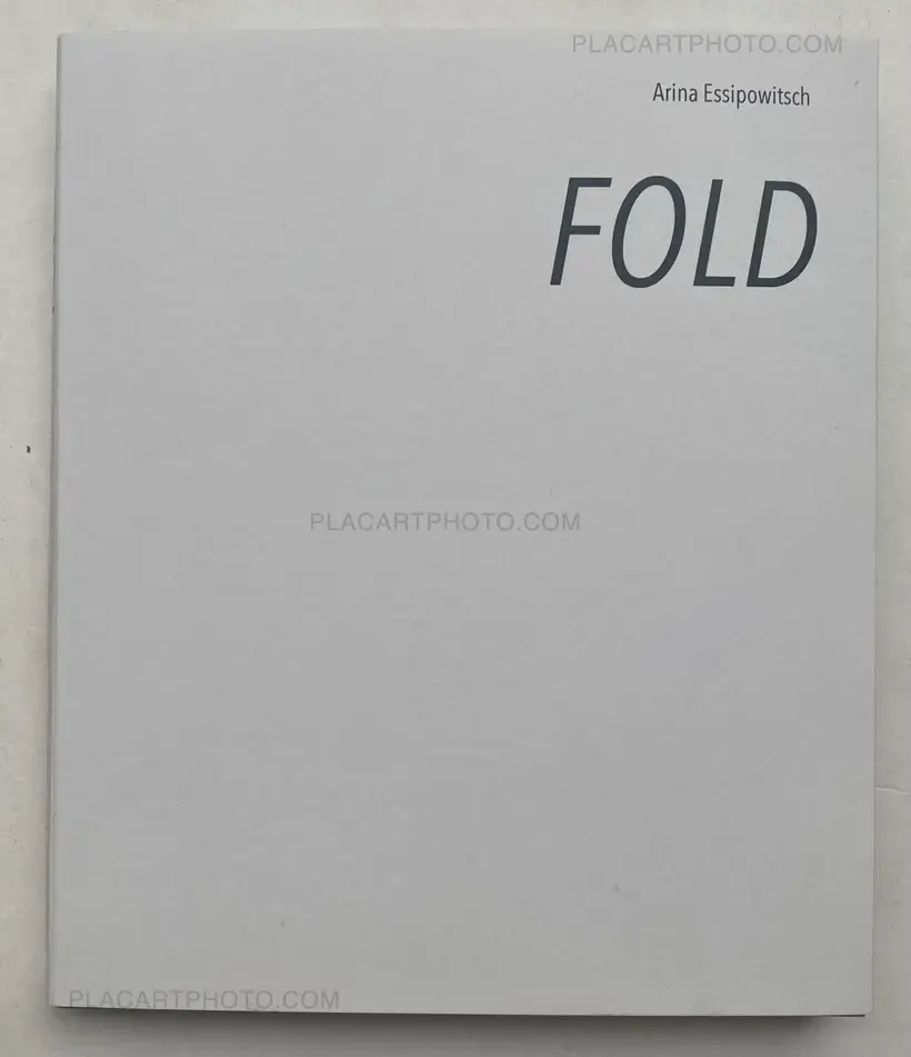 Arina Essipowitsch: FOLD (edt of 500), La Compagnie - Lieu de création ...