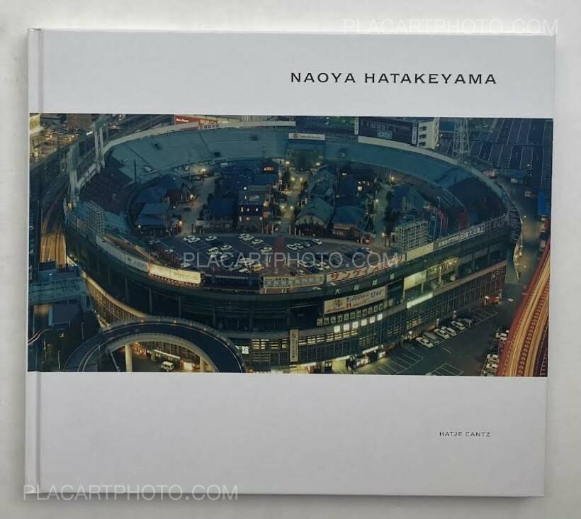 Naoya Hatakeyama: NAOYA HATAKEYAMA, Hatje Cantz, 2002 | Bookshop Le Plac'Art Photo