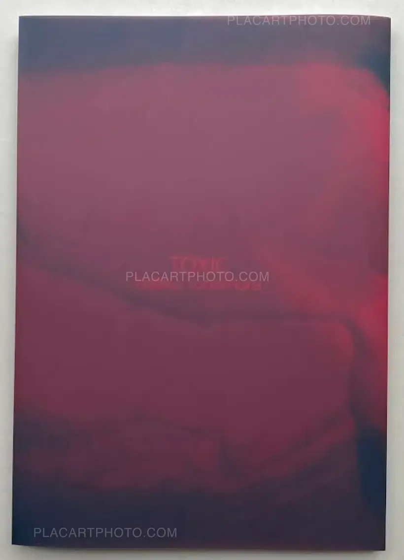 Hideka Tonomura: TOXIC, Zen Foto Gallery , 2022 | Bookshop Le Plac'Art ...