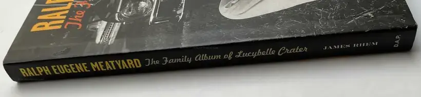 Ralph Eugene Meatyard: The Family Album Of Lucybelle Crater And Other ...