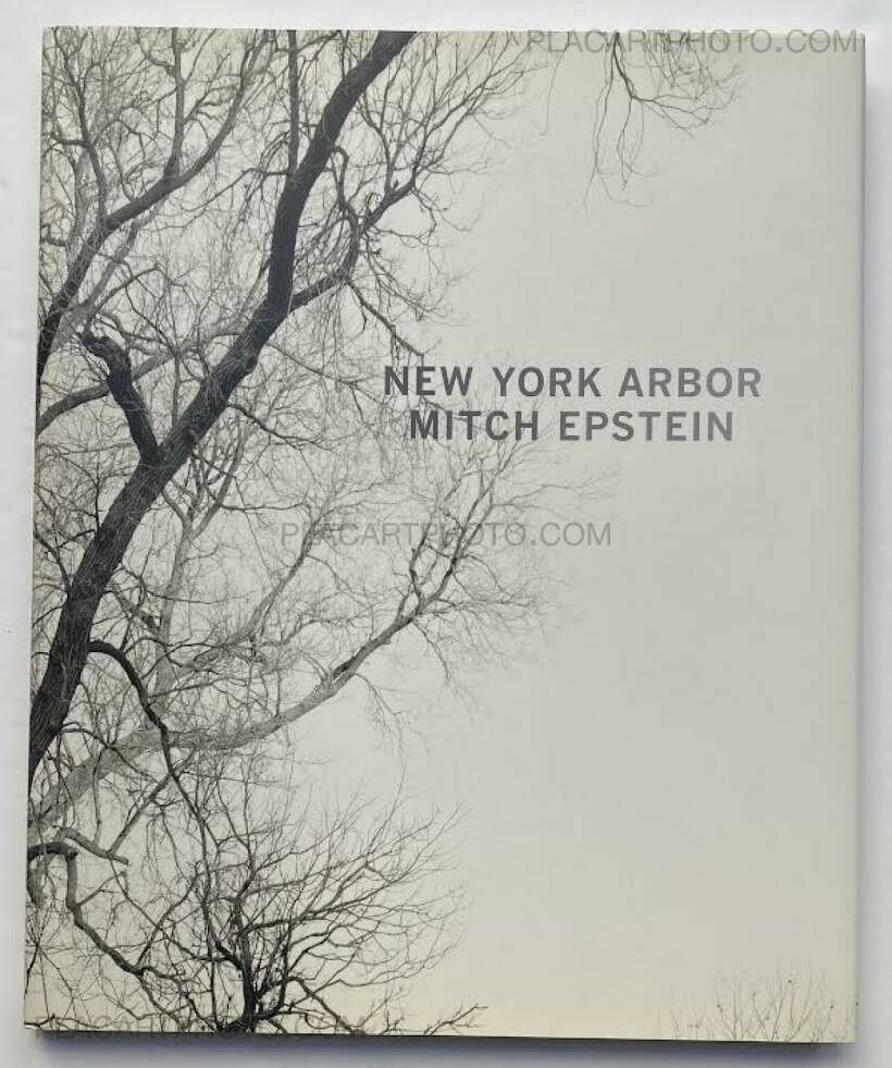 Mitch Epstein: NEW YORK ARBOR, Steidl , 2013 | Bookshop Le Plac'Art Photo