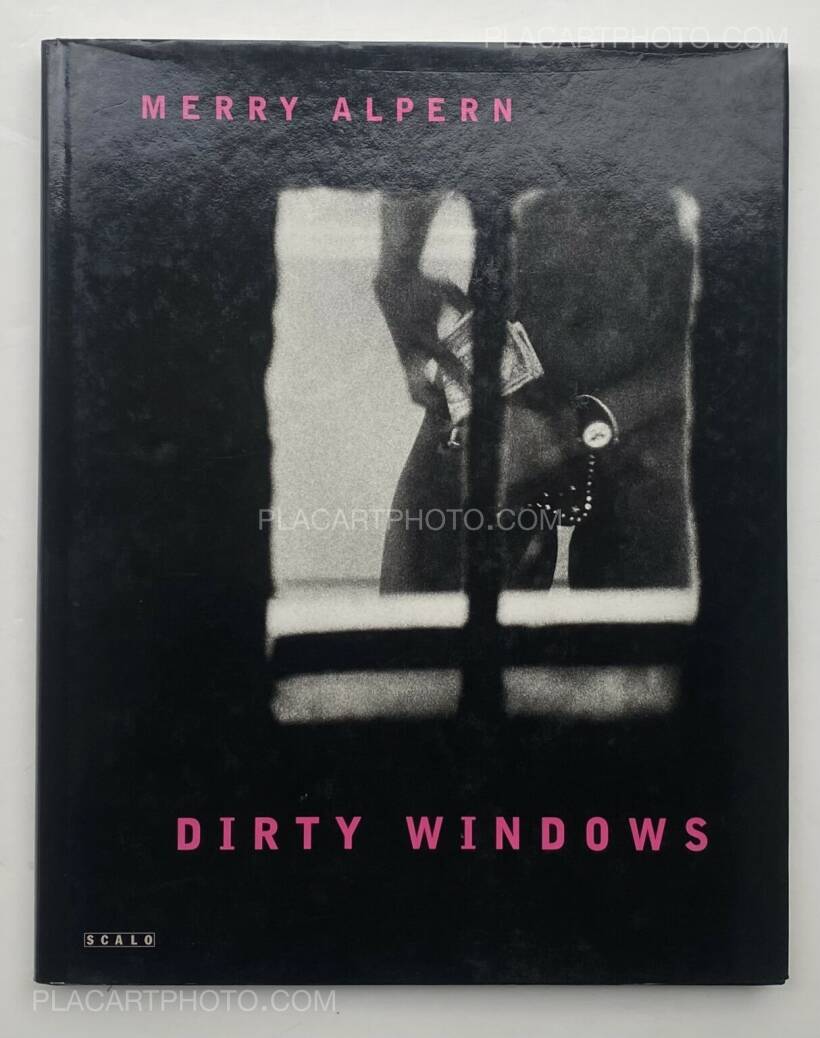 Merry Alpern: Dirty Windows, Scalo, 1995 | Bookshop Le Plac'Art Photo