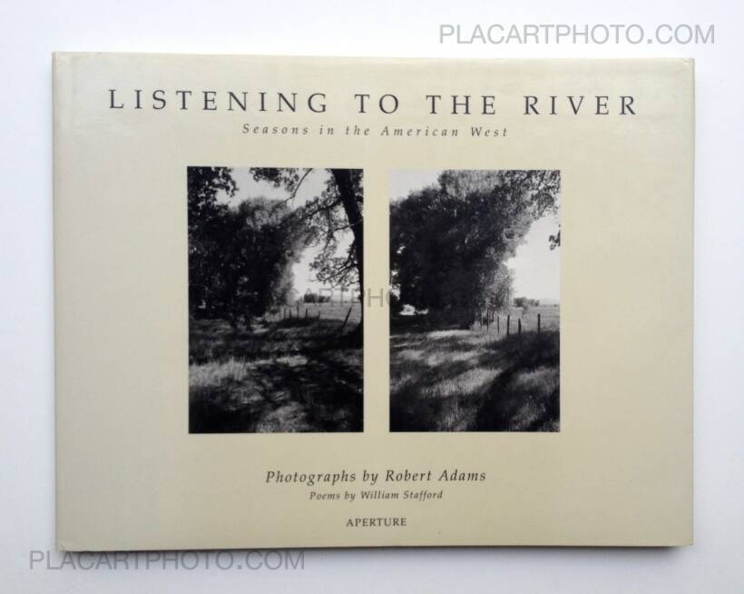 Robert Adams: Listening to the River - Seasons in the American West ...